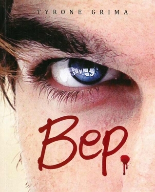 Bep by Tyrone Grima | Goodreads