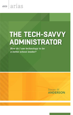 The Tech-Savvy Administrator: How do I use technology to be a better ...