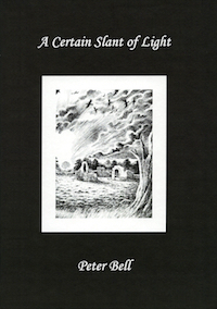 A Certain Slant of Light by Peter Bell | Goodreads