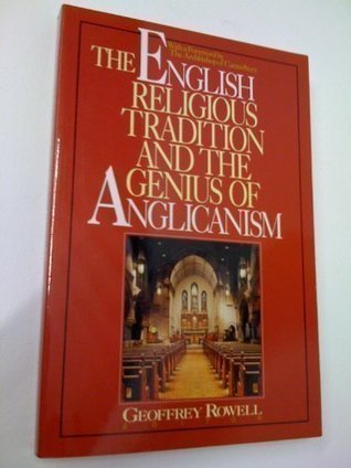 The English Religious Tradition and the Genius of Anglicanism by ...
