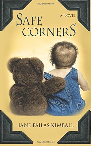 Safe Corners by Jane Pailas-Kimball | Goodreads