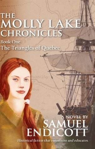 The Molly Lake Chronicles by Samuel Endicott | Goodreads