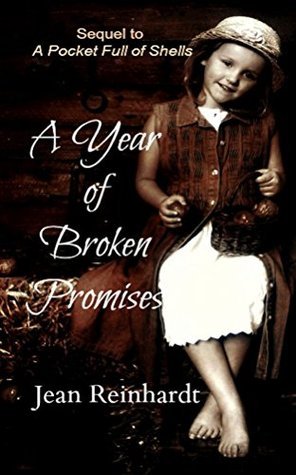 A Year of Broken Promises by Jean Reinhardt | Goodreads