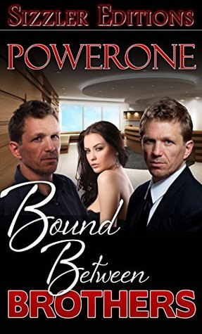 Bound Between Brothers: A Novel of a Strange Submission by Powerone ...