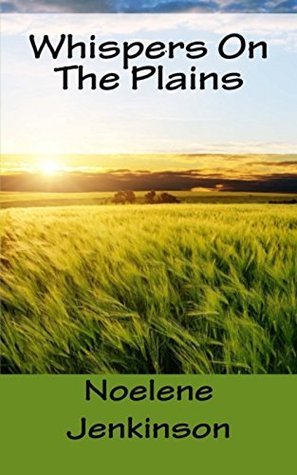 Whispers on the Plains (Nash Family #1) by Noelene Jenkinson | Goodreads
