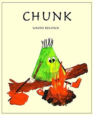Chunk by Wayne Beaman | Goodreads