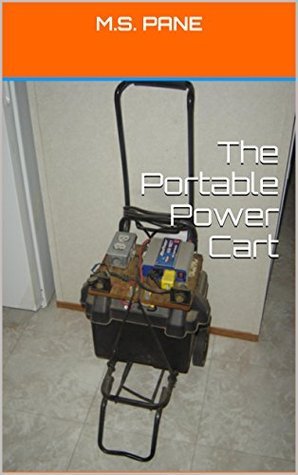 The Portable Power Cart by M.S. PANE | Goodreads