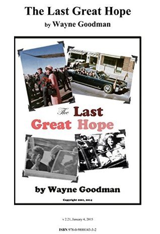 The Last Great Hope by Wayne Goodman | Goodreads