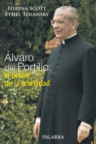 Álvaro del Portillo: el poder de la humildad (dBolsillo nº 847) by ...