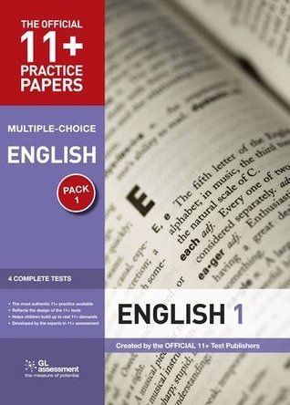 11+ Practice Papers, English Pack 1, Multiple Choice: Test 1, Test 2 ...