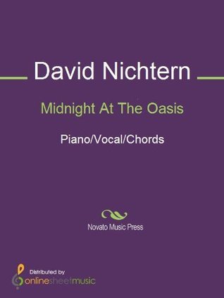 Midnight At The Oasis by David Nichtern | Goodreads