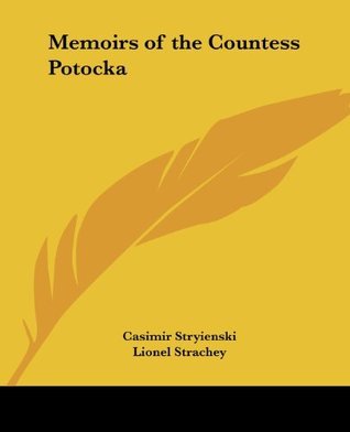 Memoirs of the Countess Potocka by Anna Potocka | Goodreads
