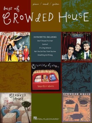 Best of Crowded House Songbook (PIANO, VOIX, GU) by Crowded House ...