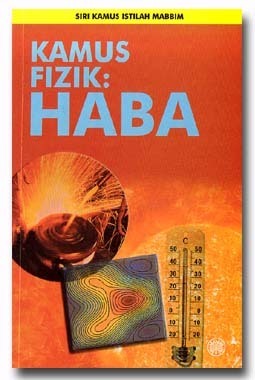 Siri Kamus Istilah MABBIM: Kamus Fizik: Haba by Dewan Bahasa Dan ...