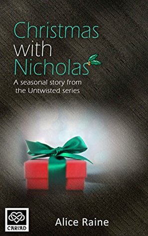 Christmas with Nicholas (Untwisted, #3.5) by Alice Raine | Goodreads