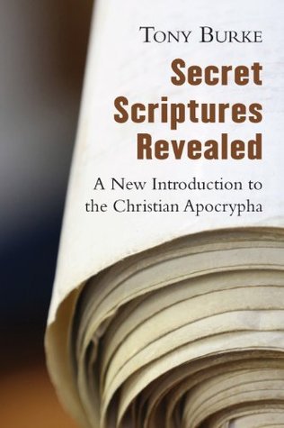 Secret Scriptures Revealed: A New Introduction to the Christian ...