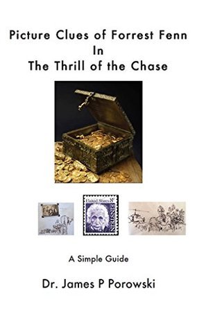 Picture Clues of Forrest Fenn In The Thrill of the Chase: A Simple ...
