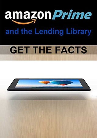 Amazon Prime – Get the Facts by Sheldon Mann | Goodreads