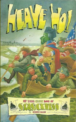 Heave Ho: My Little Green Book of Seasickness by Charles Mazel | Goodreads