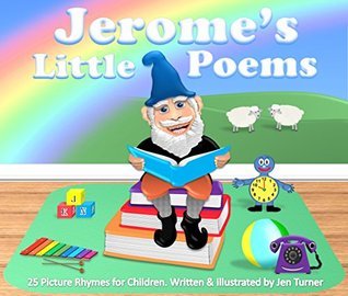 Jerome's Little Poems by Jen Turner | Goodreads