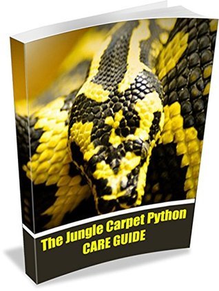 Jungle Carpet Python Care Guide by The Reptile Network | Goodreads