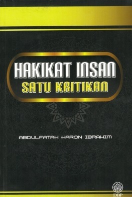 Hakikat Insan Satu Kritikan by Abdulfatah Haron Ibrahim | Goodreads