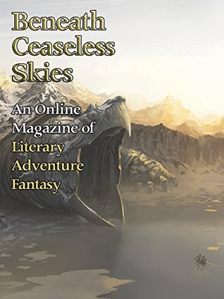 Beneath Ceaseless Skies #164 by Scott H. Andrews | Goodreads