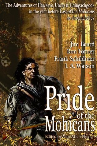 Pride of the Mohicans by Van Allen Plexico | Goodreads