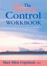 The Worry Control Workbook by Mary Ellen Copeland (2002) Paperback by ...