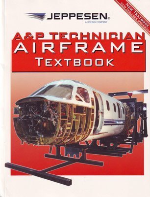 Jeppesen Aviation Maintenance Technician (A&P) Airframe Textbook by ...