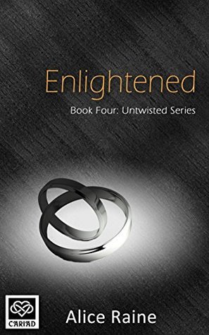 Enlightened (Untwisted, #4) by Alice Raine | Goodreads