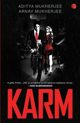 KARM by Aditya Mukherjee | Goodreads
