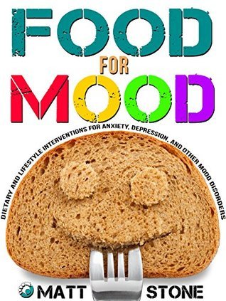 Food for Mood: Dietary and Lifestyle Interventions for Anxiety ...