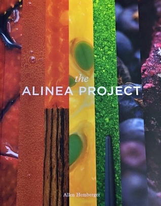 The Alinea Project by Allen Hemberger | Goodreads