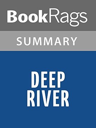 Summary & Study Guide Deep River by Shusaku Endo by BookRags | Goodreads