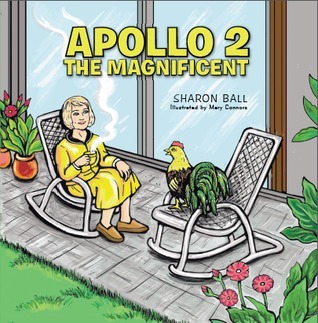 Apollo 2, the Magnificent by Sharon Ball | Goodreads