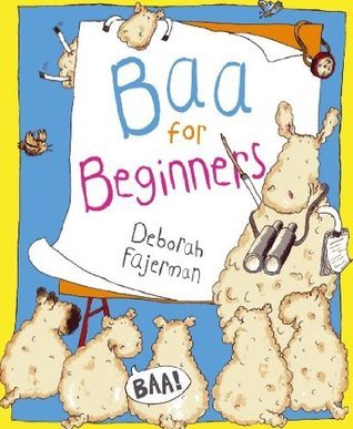 Baa for Beginners by Deborah Fajerman | Goodreads