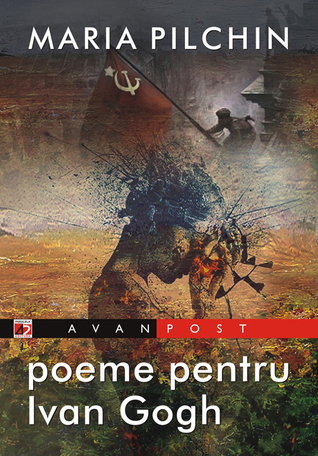 Poeme pentru Ivan Gogh by Maria Pilchin | Goodreads