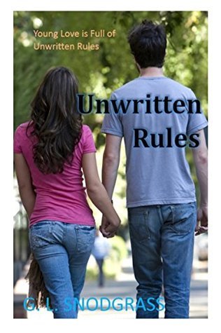 Unwritten Rules (Too Many Rules, #2) by G.L. Snodgrass | Goodreads