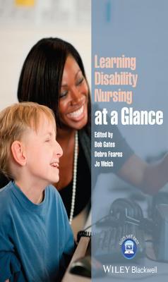 Learning Disability Nursing at a Glance by Bob Gates | Goodreads