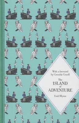The Island of Adventure: 70th Anniversary (1) by Enid Blyton | Goodreads