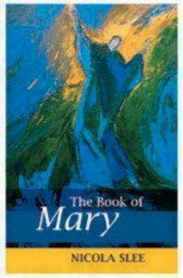 The Book of Mary by Nicola Slee | Goodreads