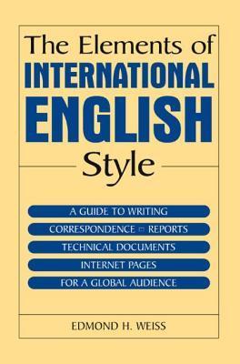 The Elements of International English Style: A Guide to Writing ...