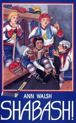Shabash! by Ann Walsh | Goodreads