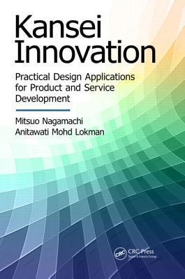 Kansei Innovation by Mitsuo Nagamachi | Goodreads