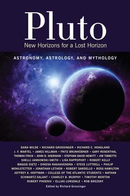 Pluto: New Horizons for a Lost Horizon: Astronomy, Astrology, and ...