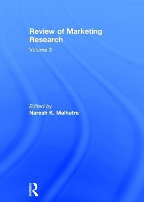 Review of Marketing Research, Volume 3 by Naresh K. Malhotra | Goodreads