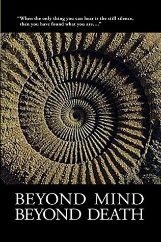 Beyond Mind, Beyond Death by TAT Foundation | Goodreads