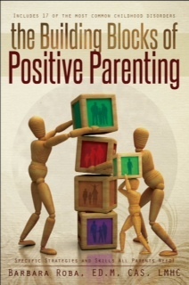The Building Blocks of Positive Parenting by Barbara Roba | Goodreads