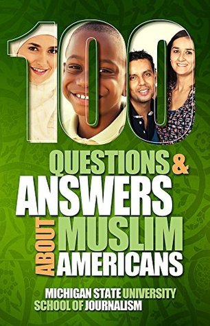 100 Questions and Answers About Muslim Americans with a Guide to ...